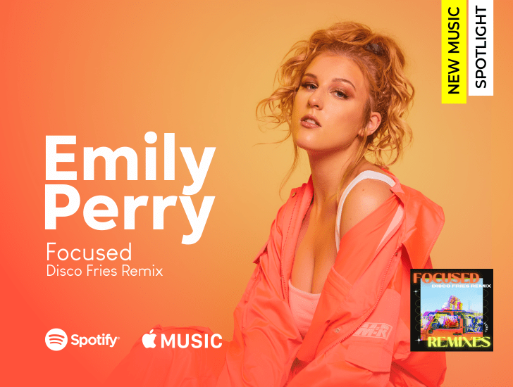 EMILY PERRY - FOCUSED (DISCO FRIES REMIX) | Nexus Radio